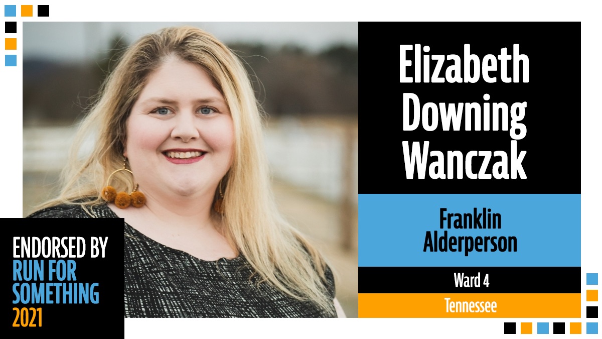 Elizabeth Downing Wanczak - Run For Something